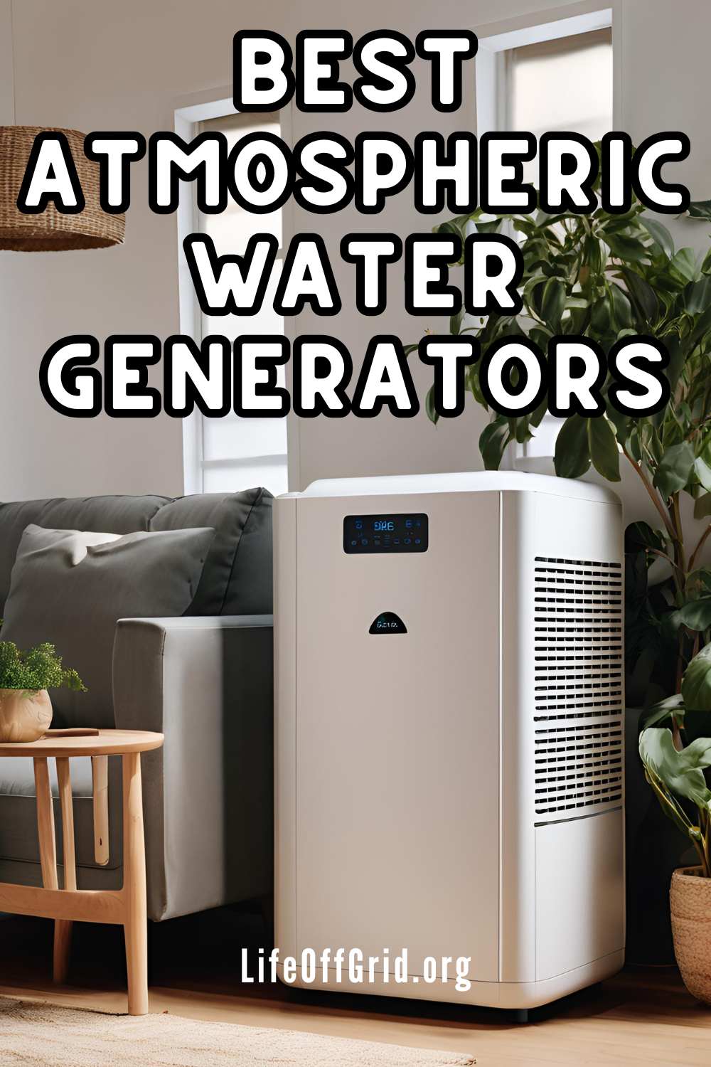 How To Build An Atmospheric Water Generator For Home Use - Life Off-Grid